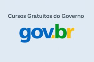 Cursos Gratuitos do Governo Federal: Online e Certificada pelo GOV.BR ...
